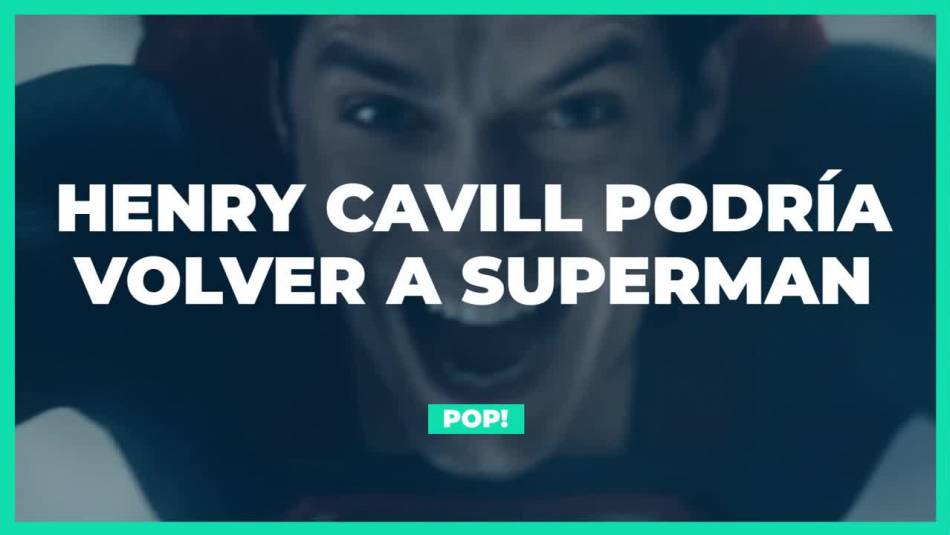 Henry Cavill negocia para volver a ponerse la capa