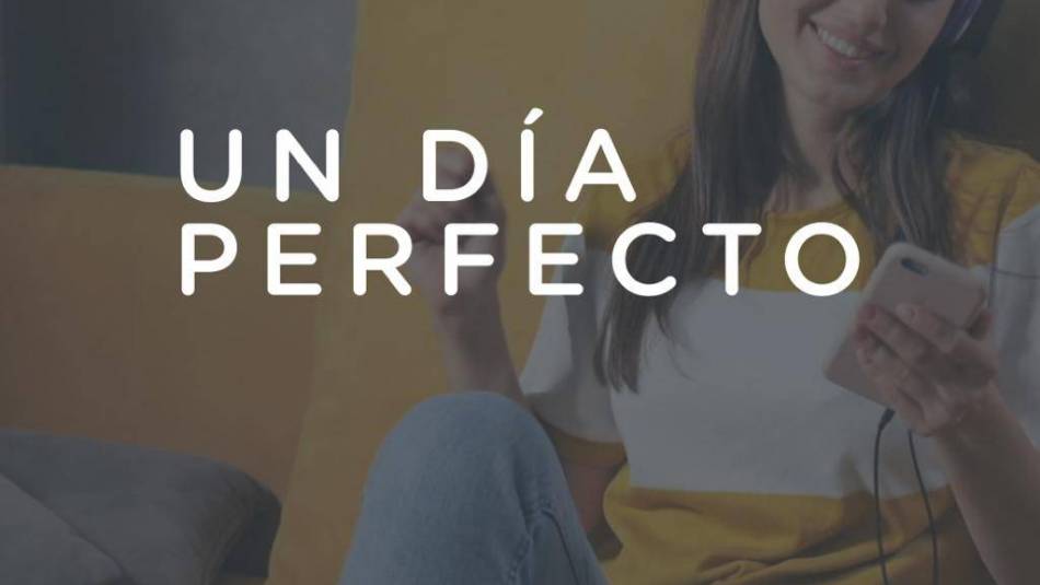 Un Día Perfecto – 12 de enero 2021